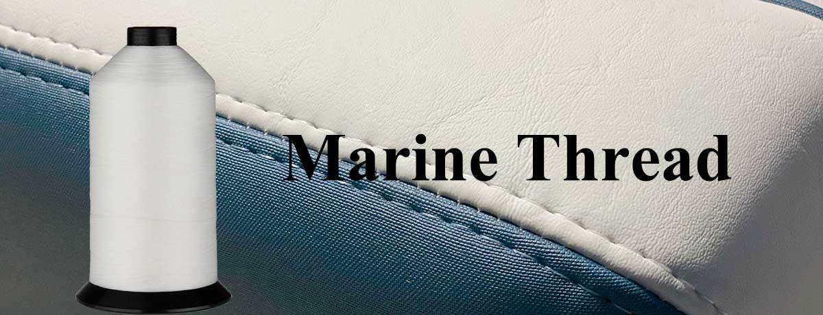 Choosing the Best Marine Thread: A Guide for Outdoor Fabric Projects