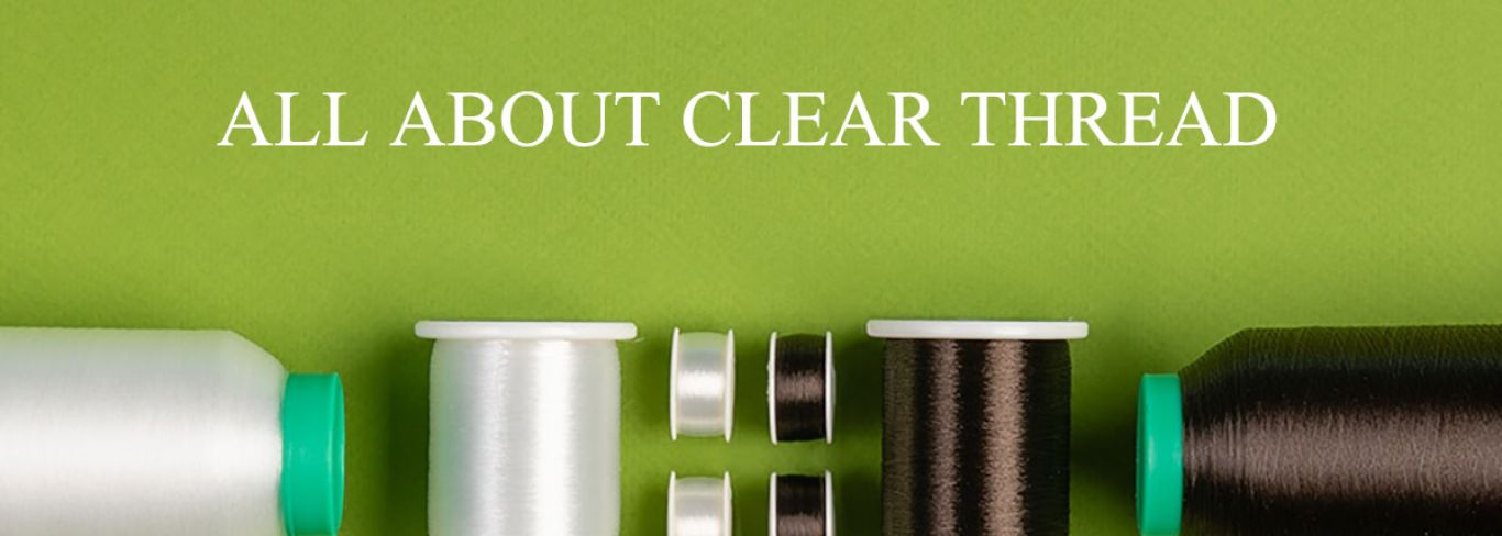 What is Clear Thread? Sewing Tips + Applications